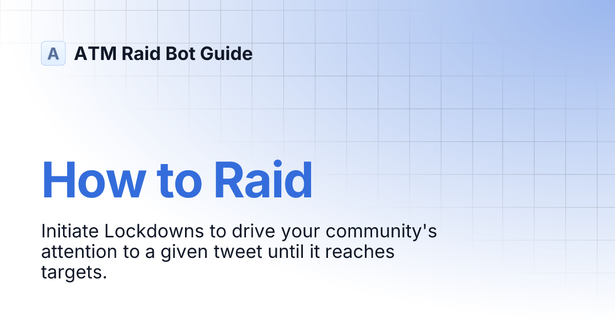 How to Raid | ATM Raid Bot Guide